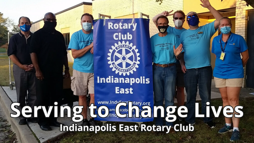 Serving Indy's Eastside Since 1989 - Indianapolis East Rotary